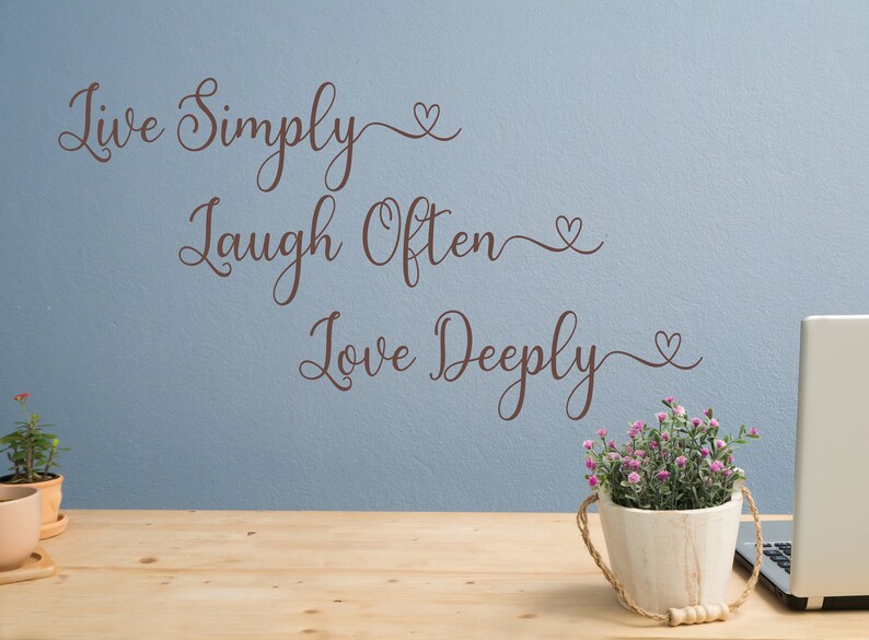 Live Simply Laugh Often Love Deeply Live Laugh Love Decal - Etsy