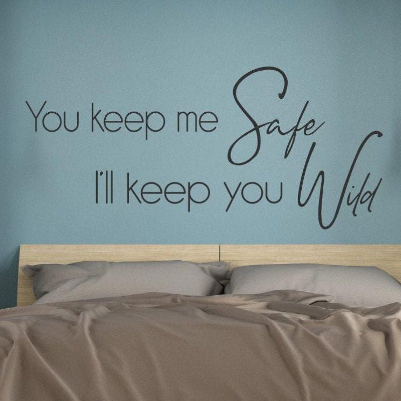 Keep Me Safe Ill Keep You Wild - Etsy