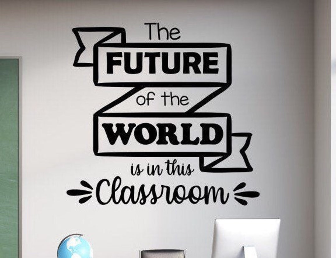 Classroom Wall Decal, Classroom Decor, Classroom Wall Art, Teacher ...