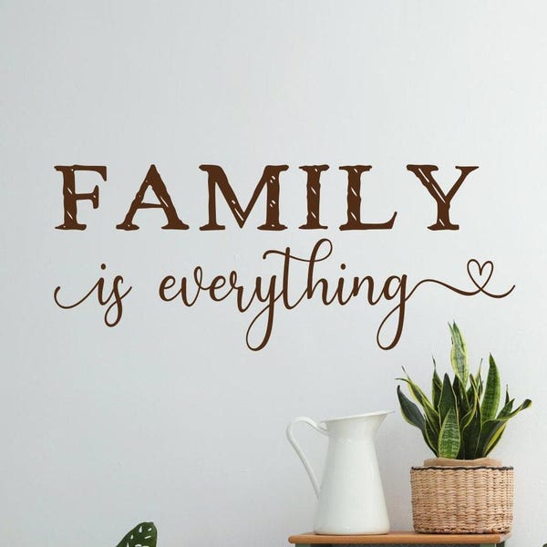Family is Everything - Etsy