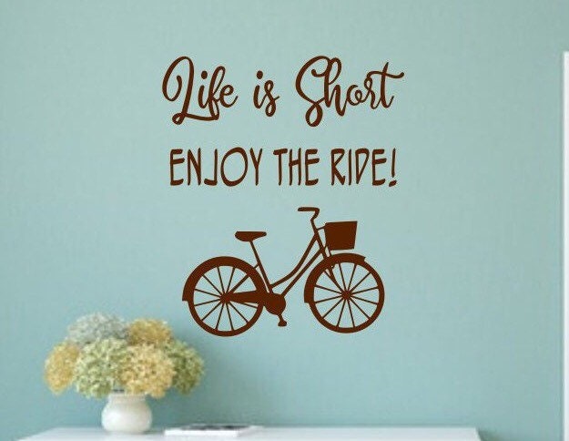 Bicycle wall decal, bicycle wall art, bicycle decal- Life is short ...