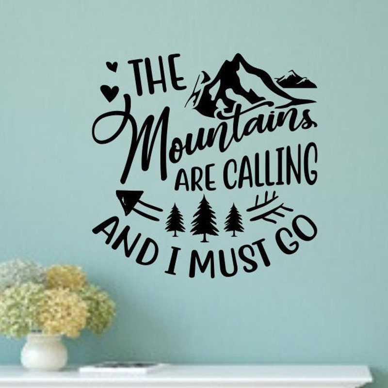 The Mountains Are Calling - Etsy
