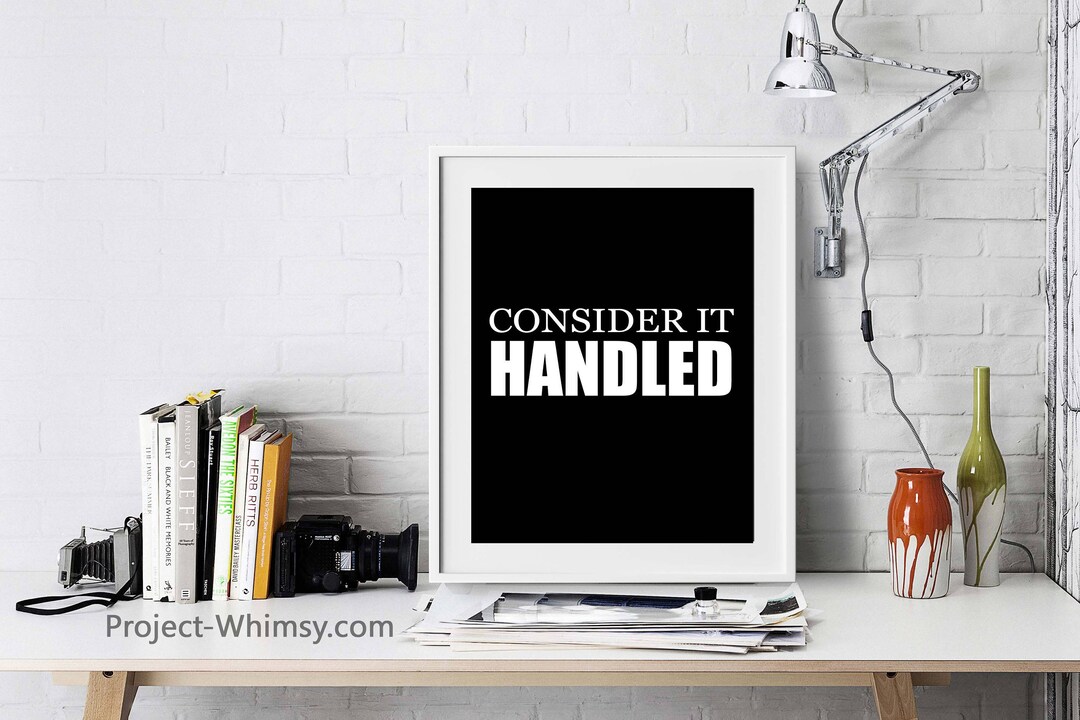 Consider It Handled - Scandal Quote - Office Decore - Printable Art ...