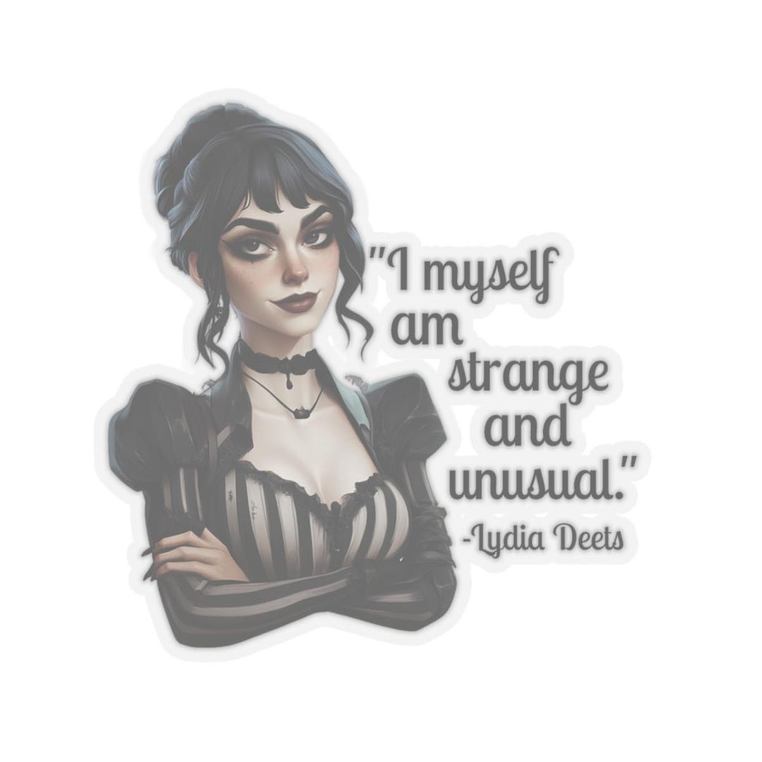 Lydia Deets Sticker, Beetlejuice Quote, Dark Academia Stickers, Laptop ...
