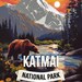 Katmai National Park and Preserve Poster - Etsy