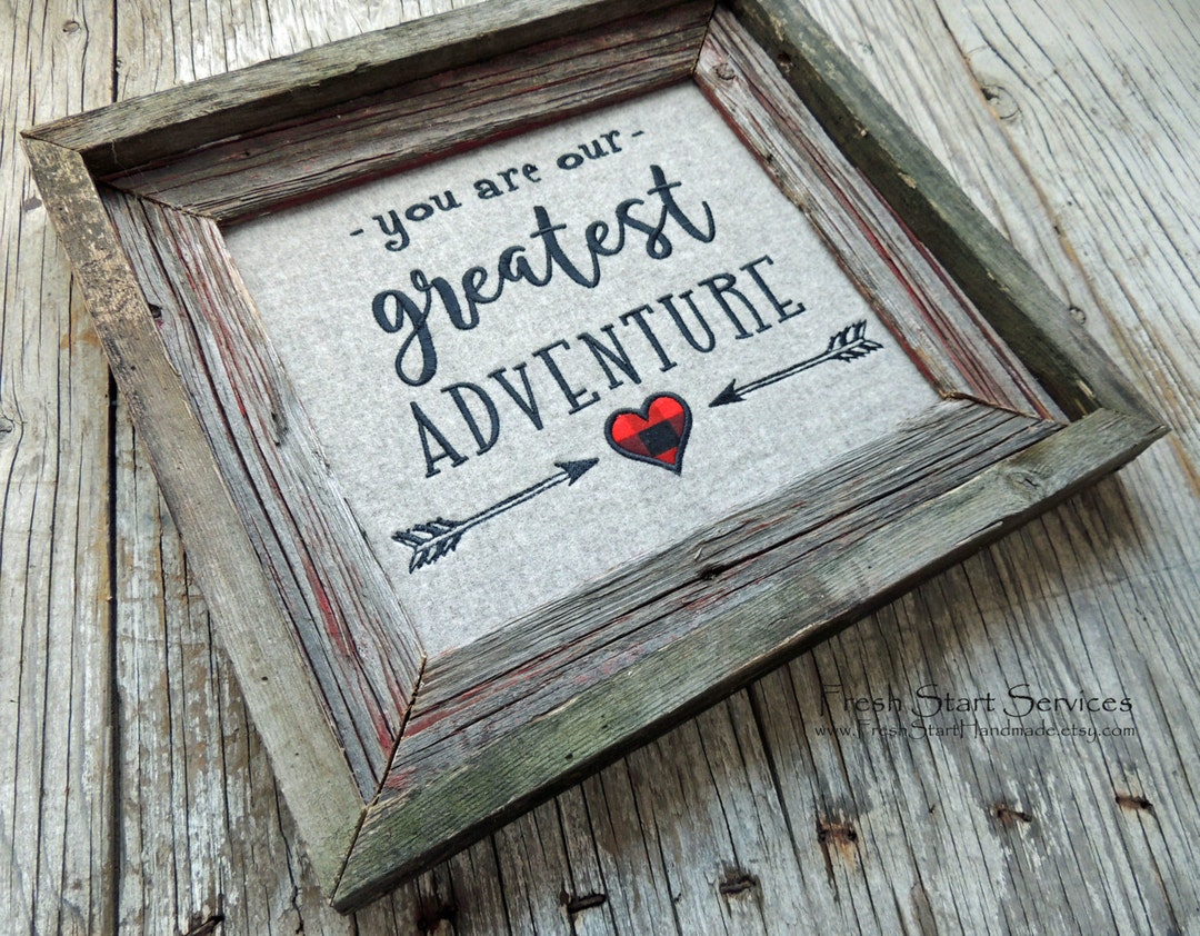 You Are Our Greatest Adventure Sign - Modern Nursery Decor - Rustic ...