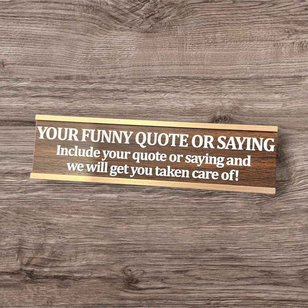 Custom Funny Desk Name Plate: Laser Engraved Gag Gift - Etsy