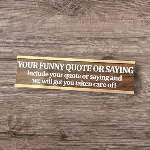 Custom Funny Desk Name Plate: Laser Engraved Gag Gift - Etsy