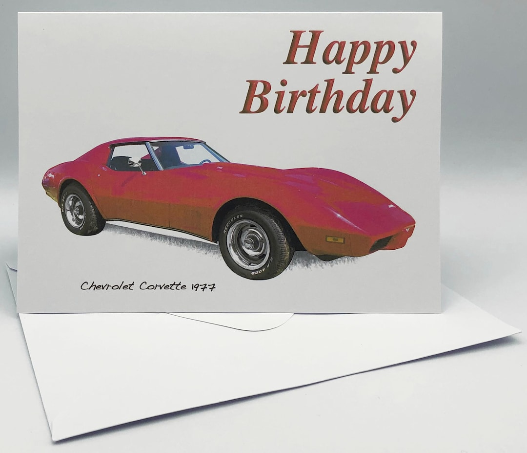 Chevrolet Corvette 1977- 5 X 7in Happy Birthday, Happy Anniversary ...
