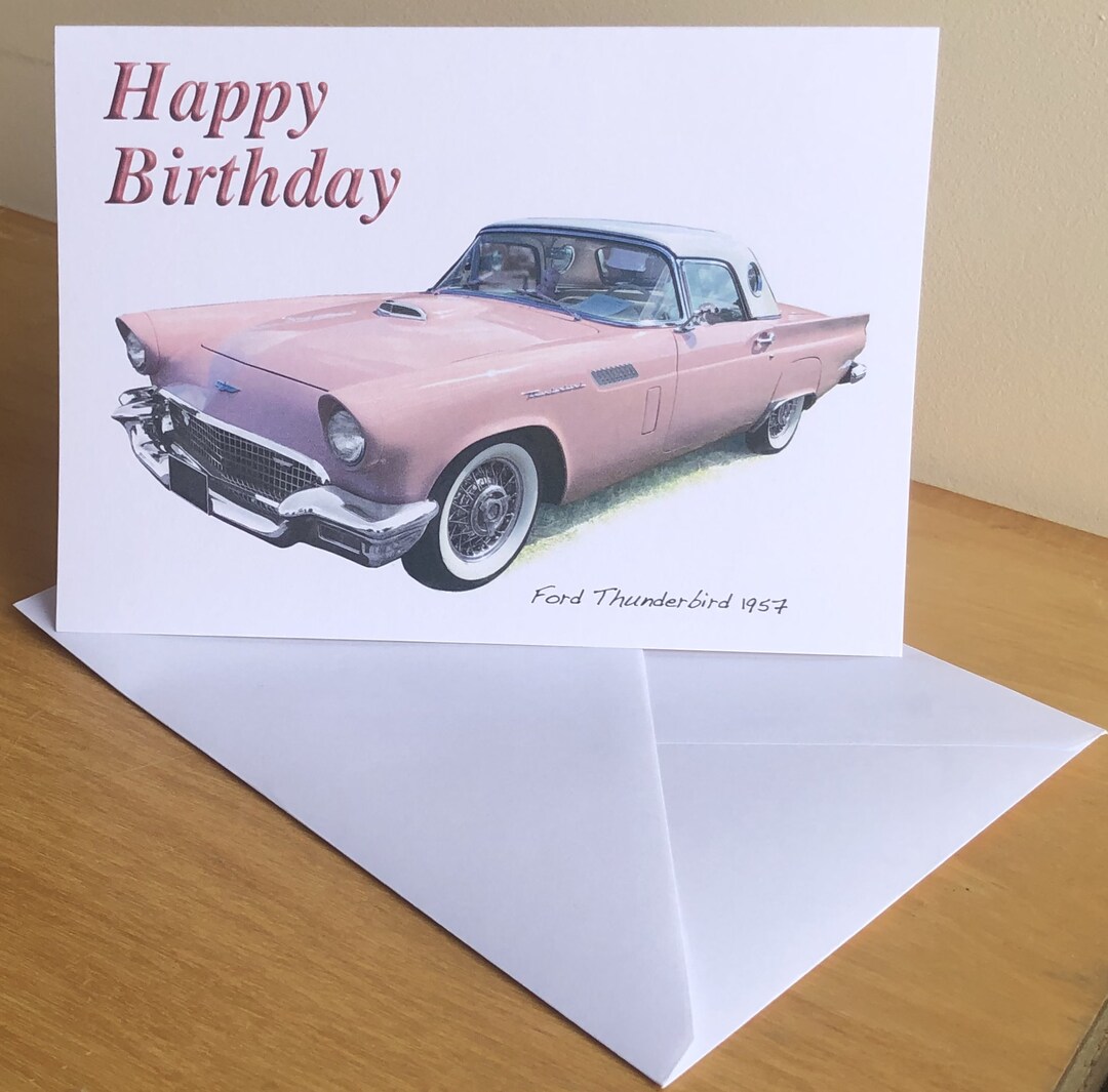 Ford Thunderbird 1957 (pink) - 5 X 7in Happy Birthday, Happy ...