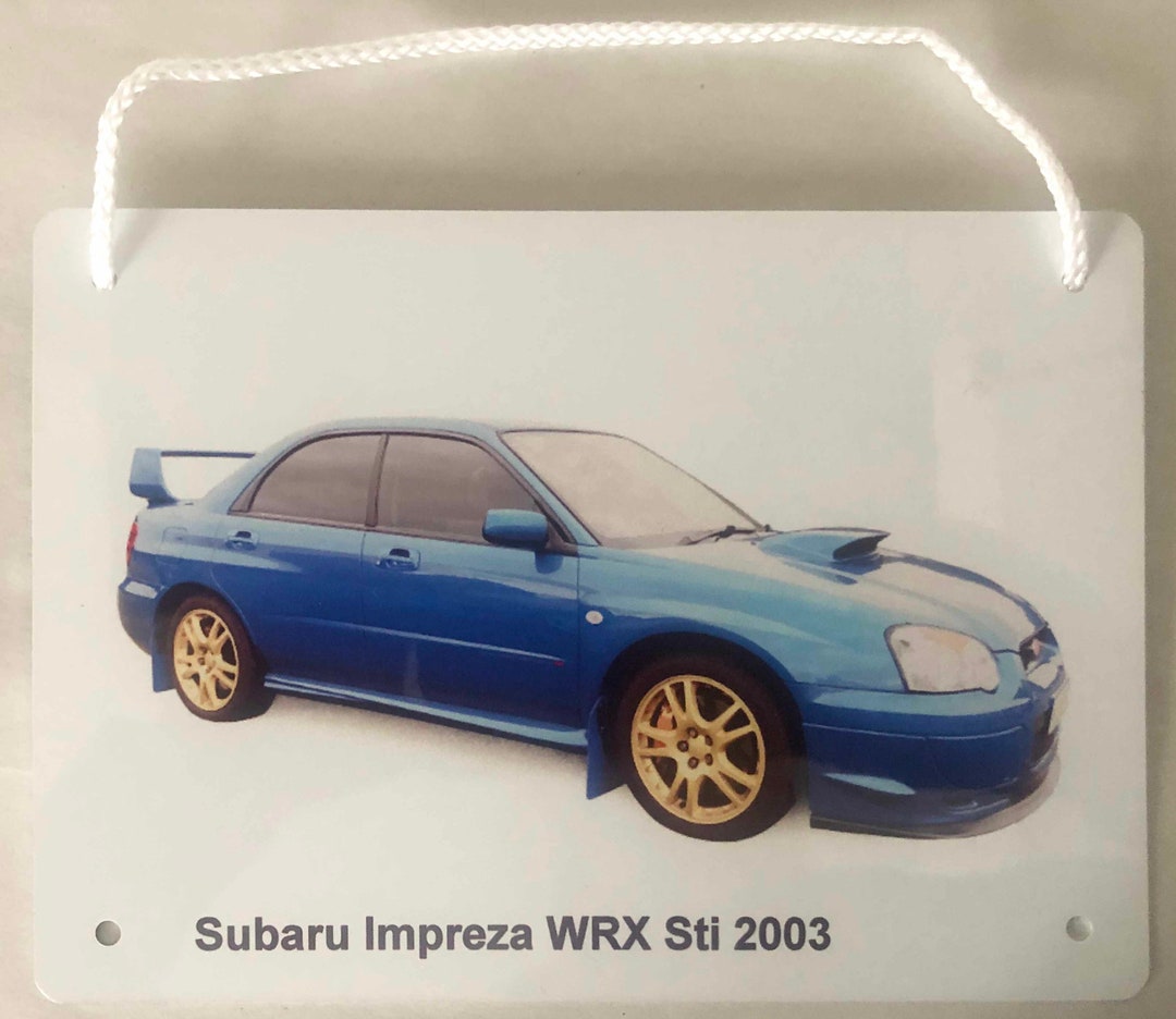 Subaru Impreza WRX Sti 2003 - Aluminium Plaque - Two Sizes A5 or 203 X ...