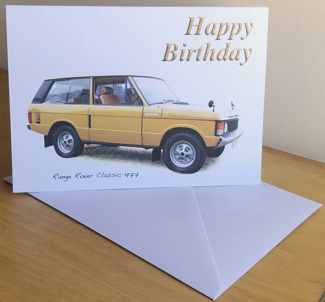 Range Rover Classic 1977 5 X 7in Happy Birthday, Happy Anniversary ...