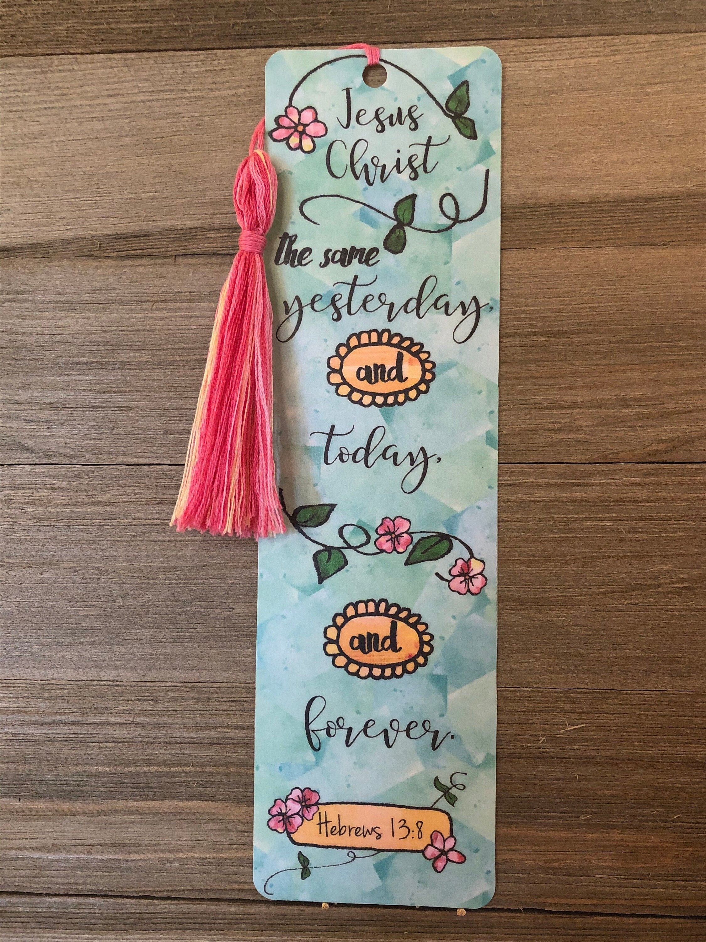 Bible Verse Bookmark Hebrews 13:8 KJV Jesus Christ the | Etsy