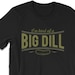 Im Kind of A Big Dill T-shirt - Funny Pickle Shirts - Pickle Gifts ...