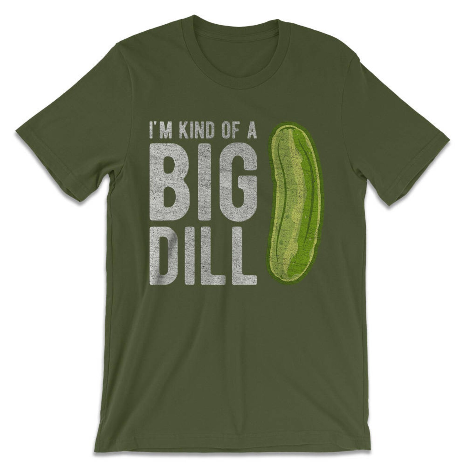 I'm Kind of a Big Dill Pickle Shirt Funny Tshirts - Etsy