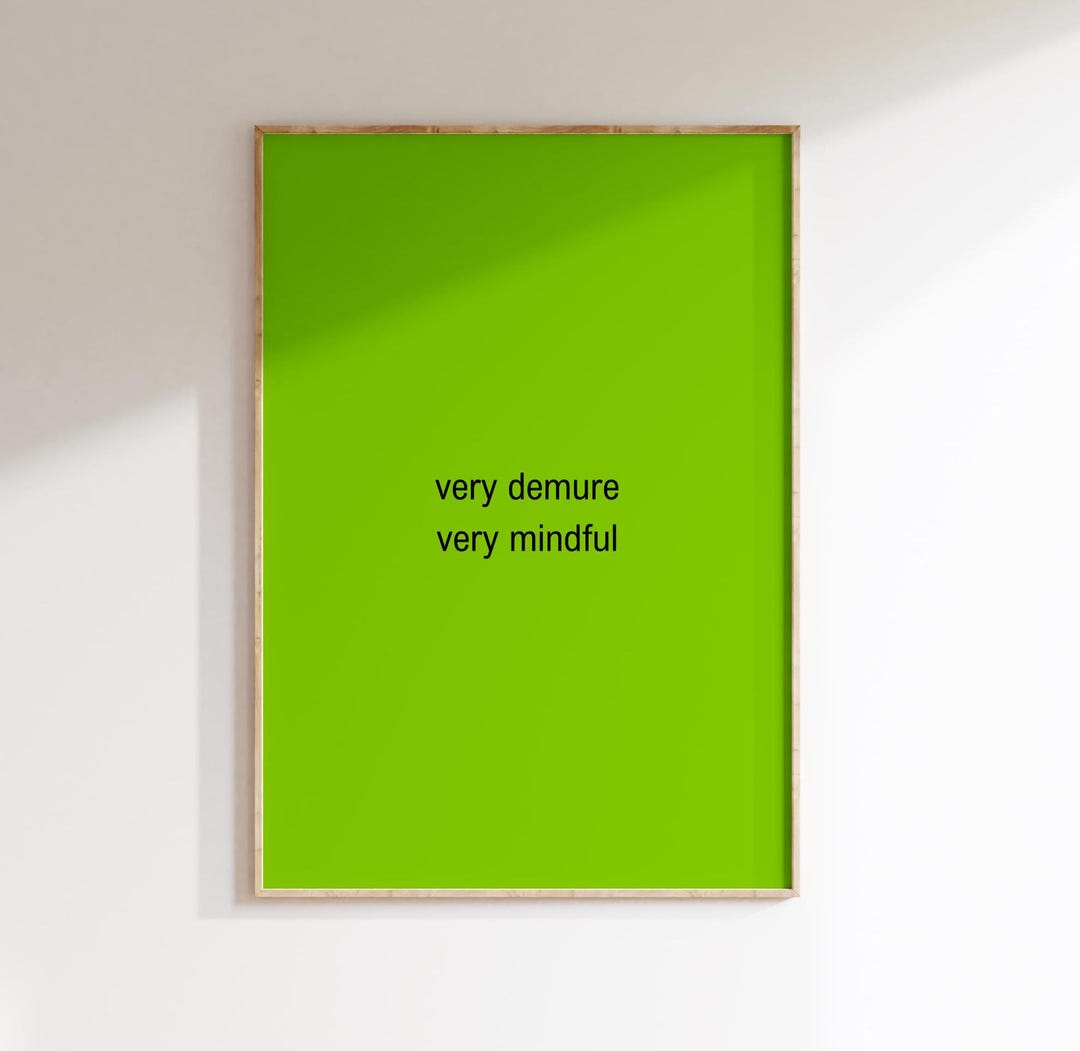 Very Demure, Very Mindful, Very Demure, Very Cutesy Meme, Very Brat, - Etsy