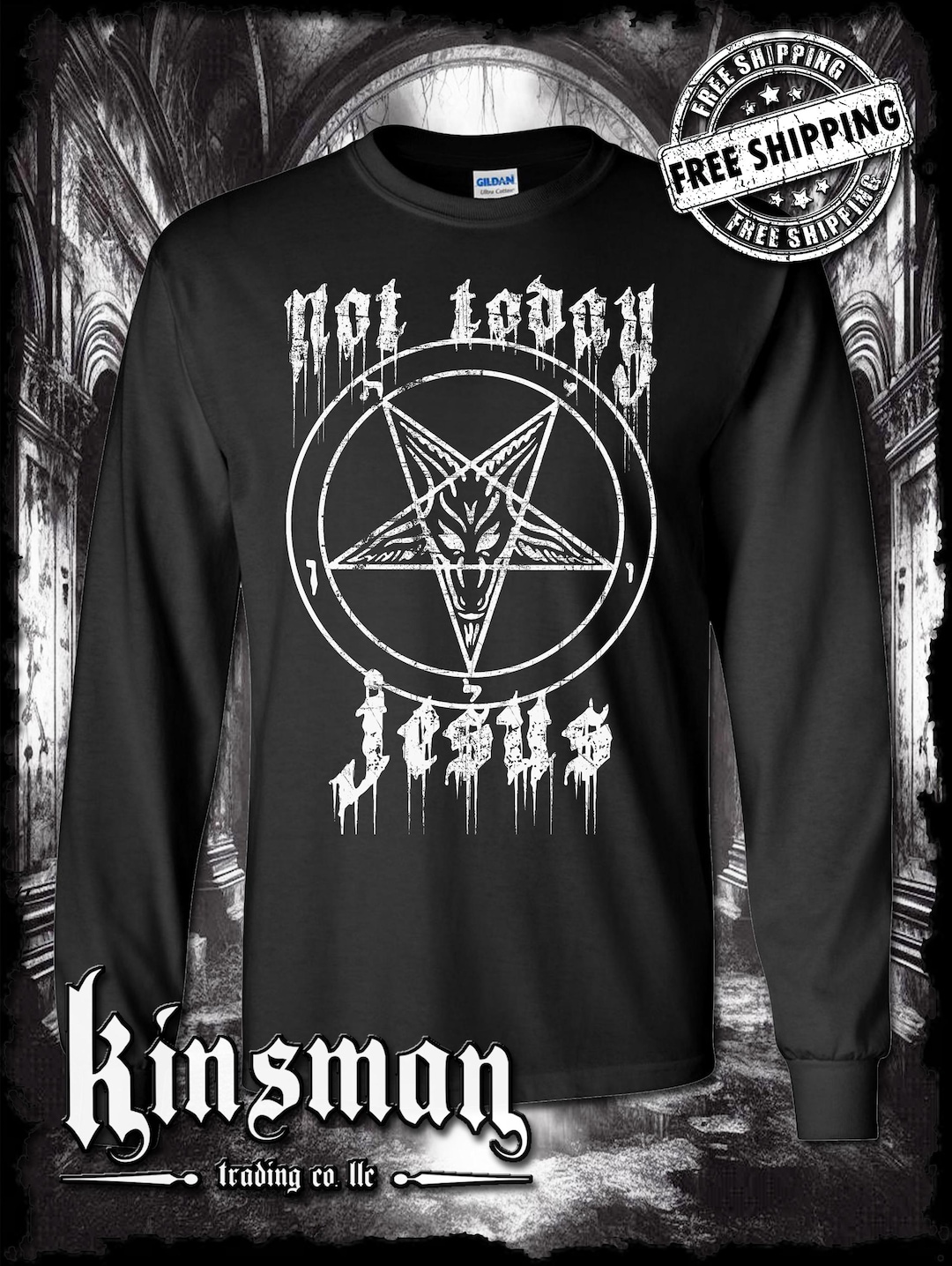 Not Today Jesus Pentagram Baphomet Long Sleeve T-shirt Satanic Evil ...