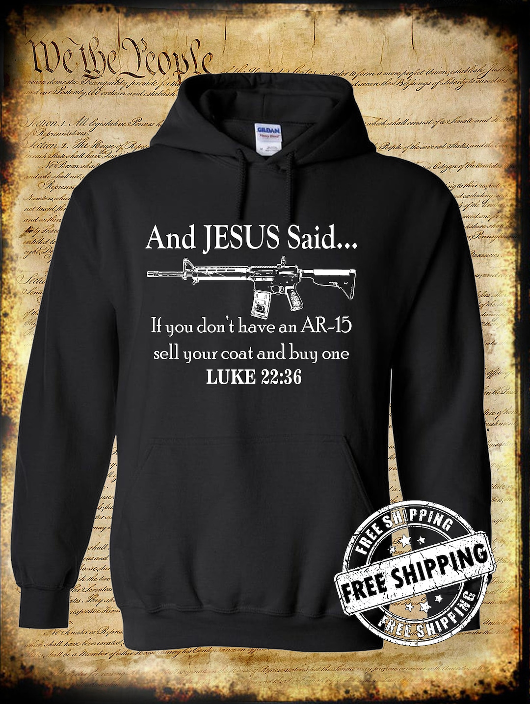 And JESUS Said AR-15 Hoodie Luke 22 36 Pro Gun Rights 2nd Amendment USA ...