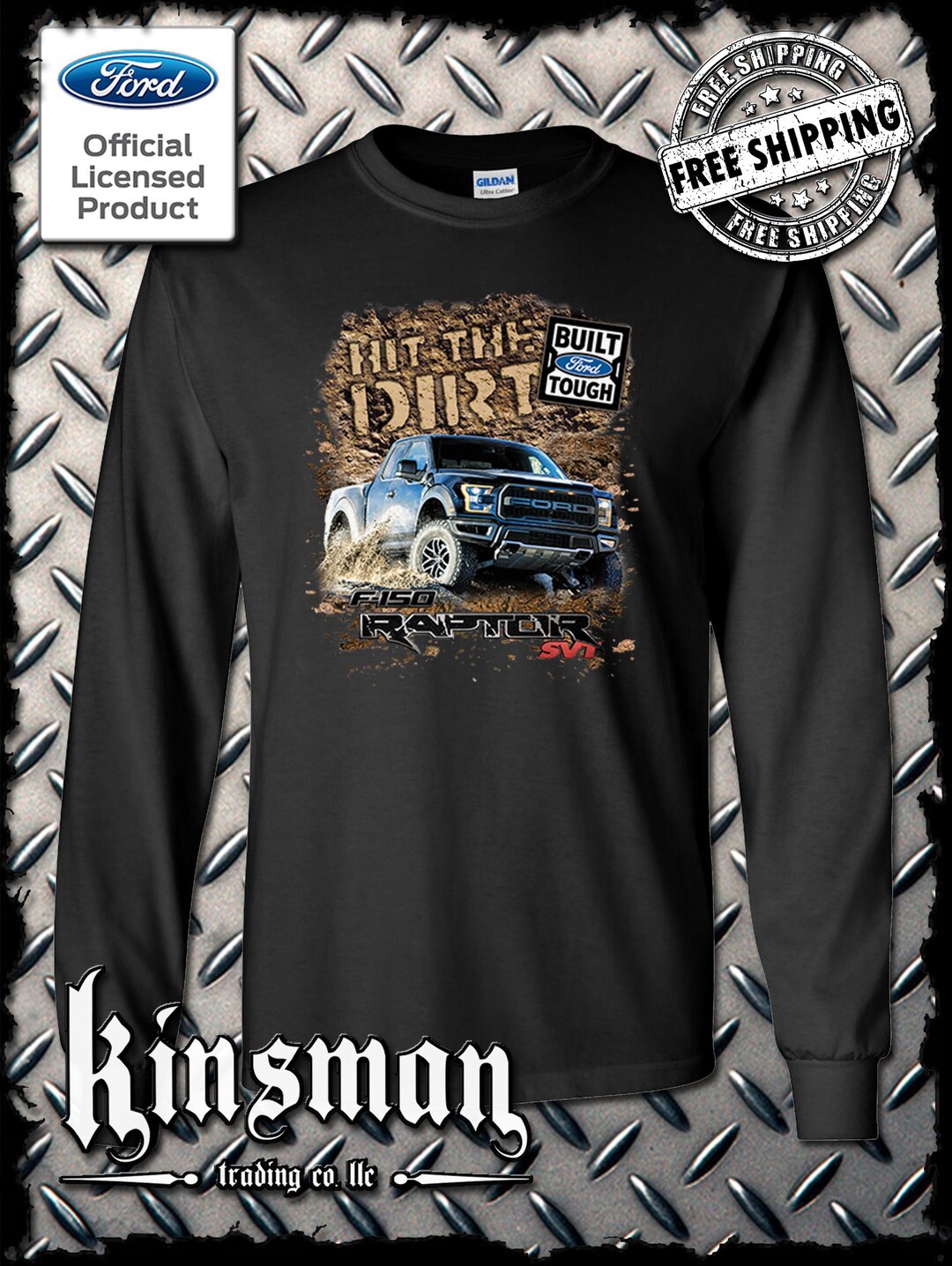 Ford F-150 Raptor SVT Hit the Dirt Long Sleeve T-shirt - Official ...