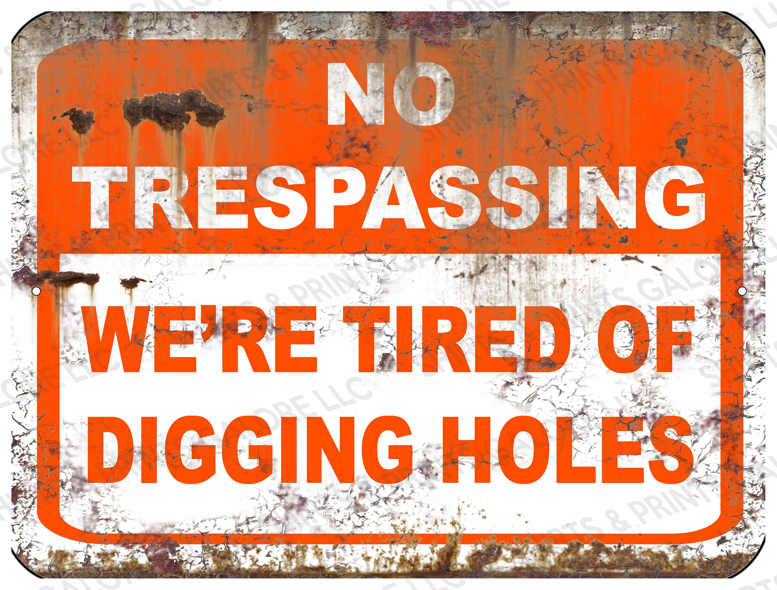 Funny No Trespassing Sign 2 Print