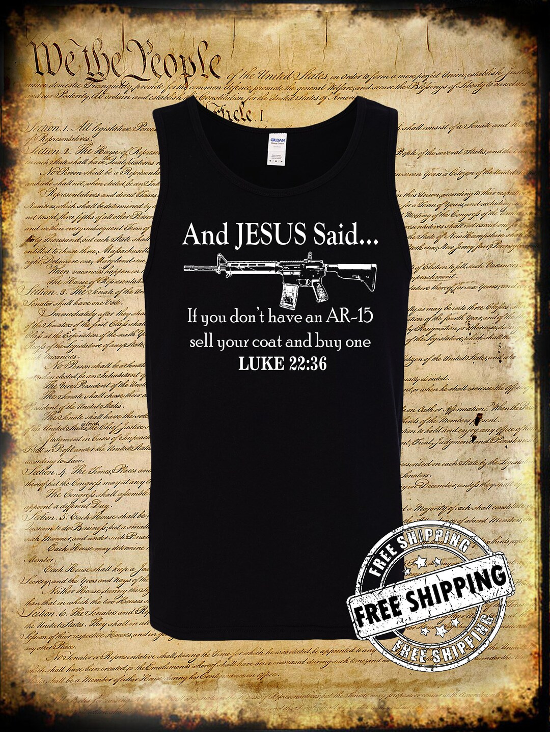 And JESUS Said AR-15 Tank Top T-shirt Luke 22 36 Pro Gun Rights 2nd ...
