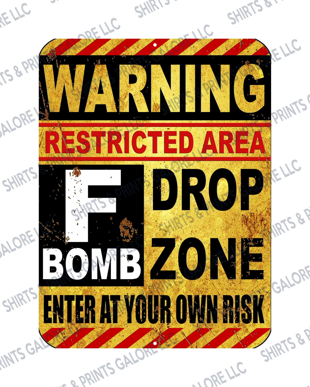 Warning F-BOMB Drop Zone, Enter at Own Risk Metal Sign 9x12 - Made in ...