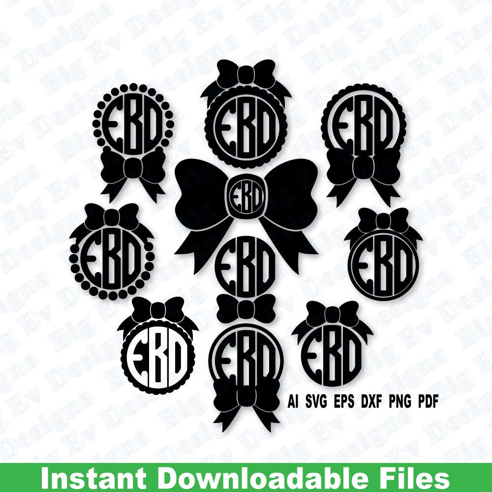 Circle Monogram Bow Frames, Svg Cutting File, Svg, Dfx, Eps, Png, Pdf ...