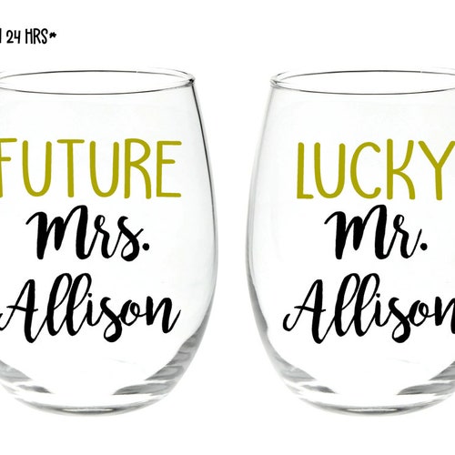 Personalized Future Mrs And Lucky Mr Wine Glass Set Bride Etsy