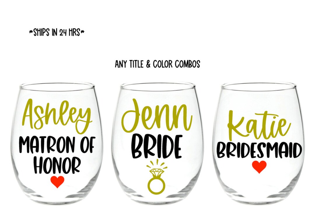Bridal Party Wine Glasses Bride Maid or Matron of Honor Bridesmaid ...