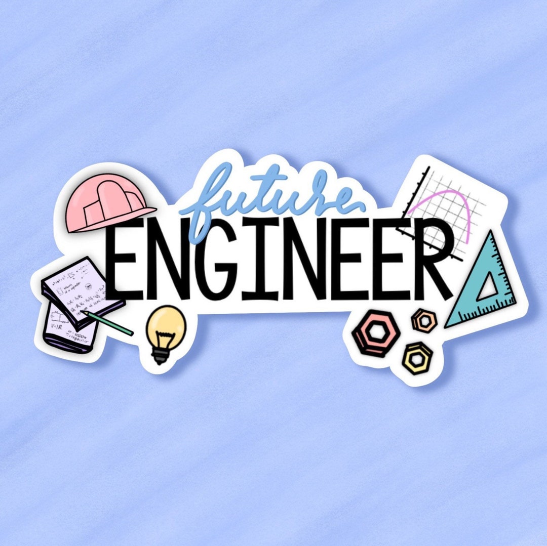 Future Engineer Sticker, Engineering Major, Gift for Science Major ...