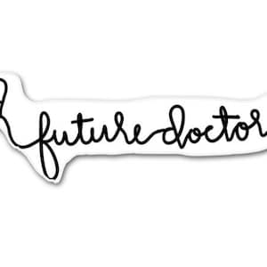 Future Doctor Sticker: Pre-med Student Gift, Waterproof Laptop Decal - Etsy