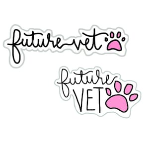 Future Vet Sticker, Future Vets Gift, Future Veterinarian, Paw Print ...