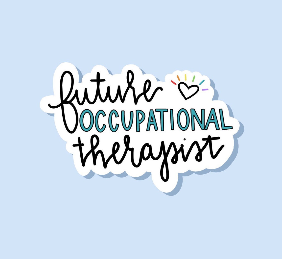 Future Occupational Therapist Sticker Future OT OT School - Etsy