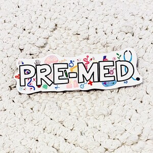 Pre-med Sticker, Gifts for Pre-meds, Pre-med Student, Gifts for College ...