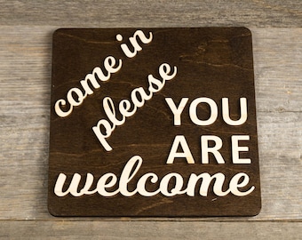Welcome Please Come in Sign - Etsy