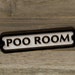 Wooden Poo Room Door Sign. Vintage British Railway Style. | Etsy