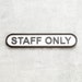 Staff Only Wooden Door Sign. Classic Indoor Signage With Raised ...