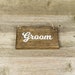 Groom & Bride Sign, Freestanding Sign, Hanging Sign, Rustic Sign ...