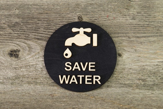Save Water Wood Sign. Wall or Door Mounting. | Etsy
