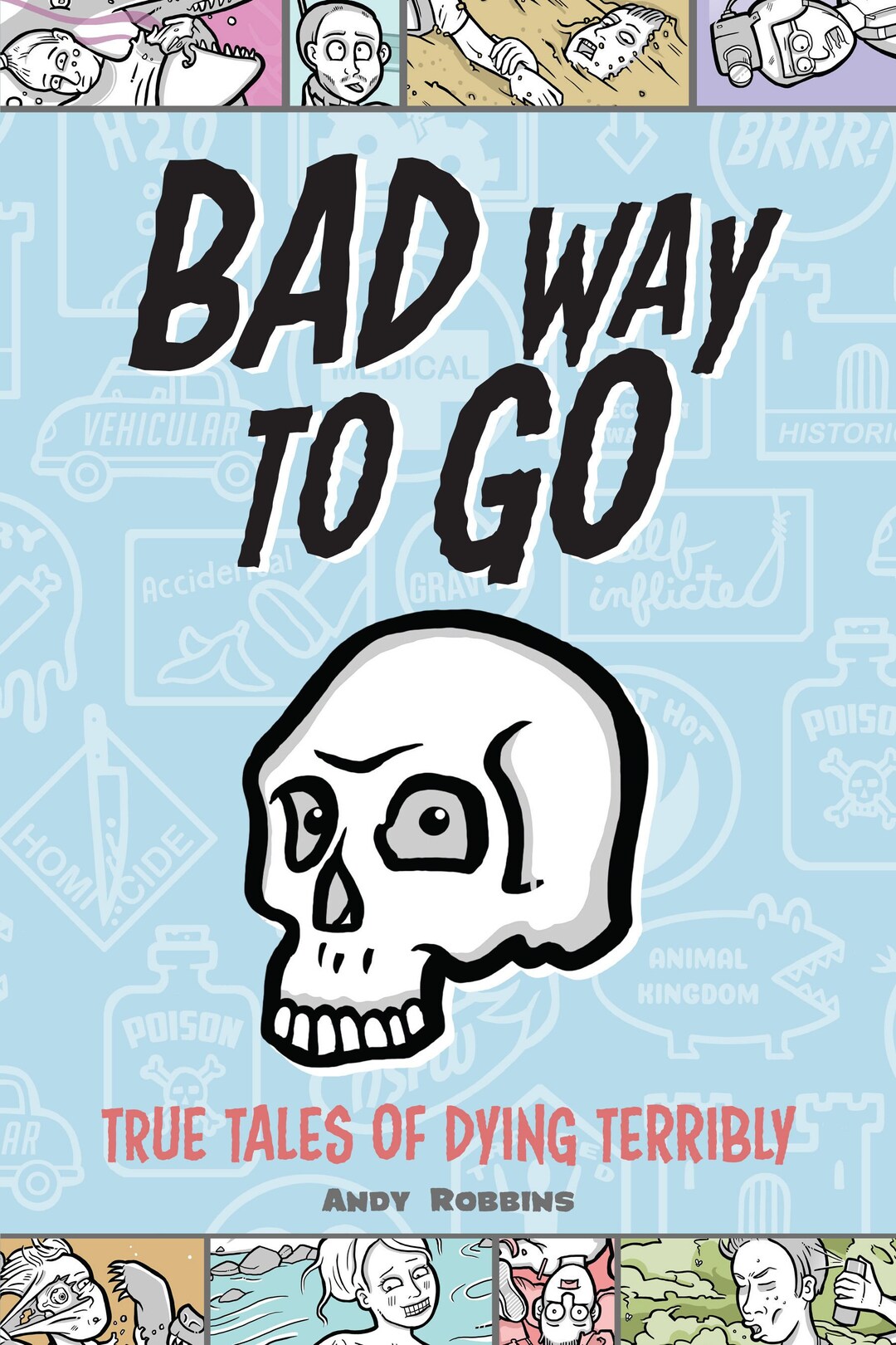 Bad Way to Go: True Tales of Dying Terribly - Etsy