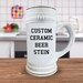 Custom Beer Stein, Ceramic Beer Steins, Gift for Dad, Personalized Beer ...