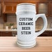 Custom Beer Stein, Ceramic Beer Steins, Gift for Dad, Personalized Beer ...