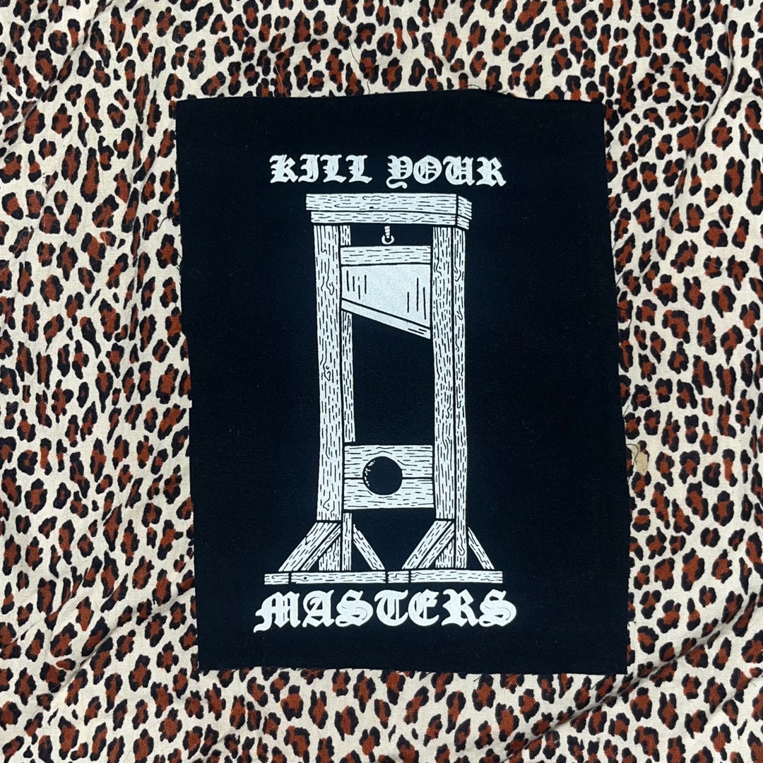 Kill Your Masters Guillotine Punk Patch - Etsy
