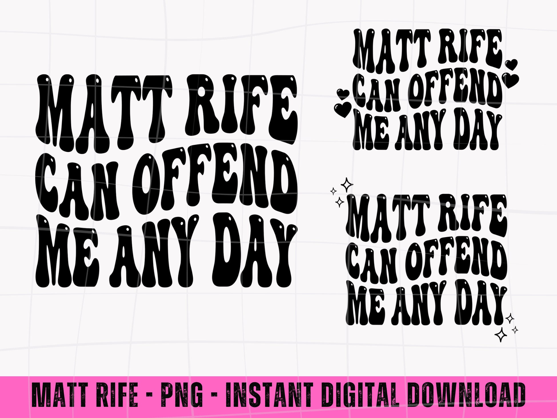 Matt Rife Can Offend Me Any Day Bundle | Instant Digital Download ...