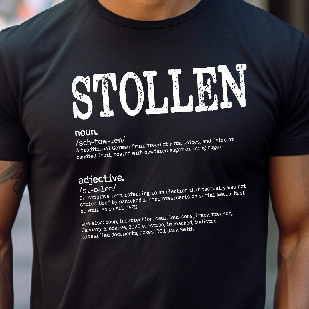 Funny Anti Trump Stollen T Shirt Stollen Dictionary Funny Liberal ...