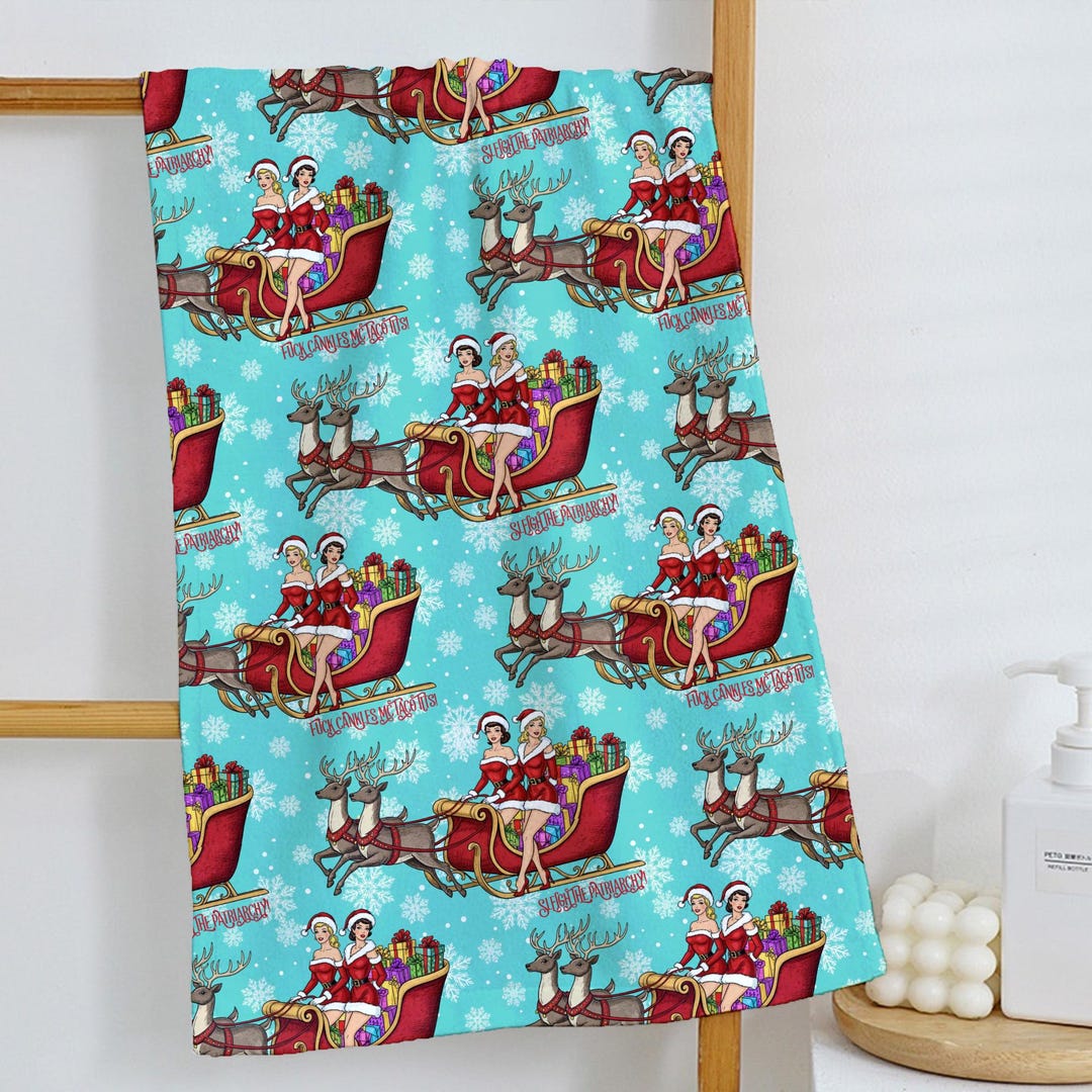 Cheeky Sleigh the Patriarchy Sleigh Belles Towel, F Cankles Mc Taco ...