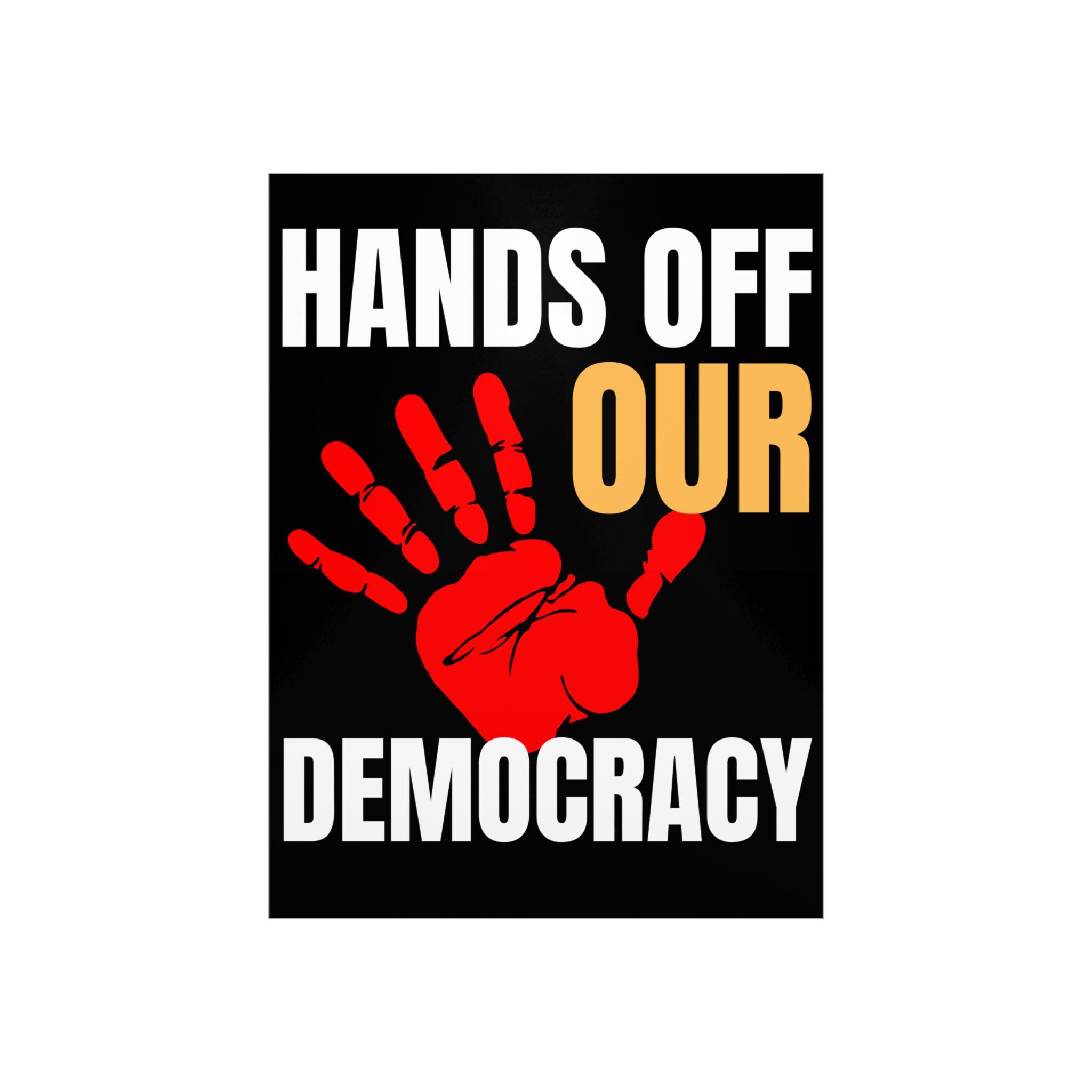 Hands off Our Democracy, Fight Oligarchy Foam Board Sign, Protest Sign ...