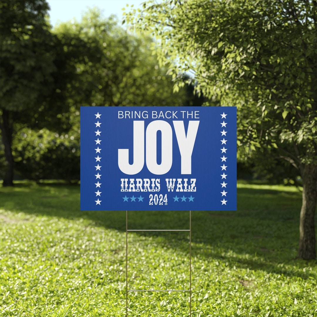 Harris Walz Bring Back the Joy Yard Sign, Kamala Harris for President ...