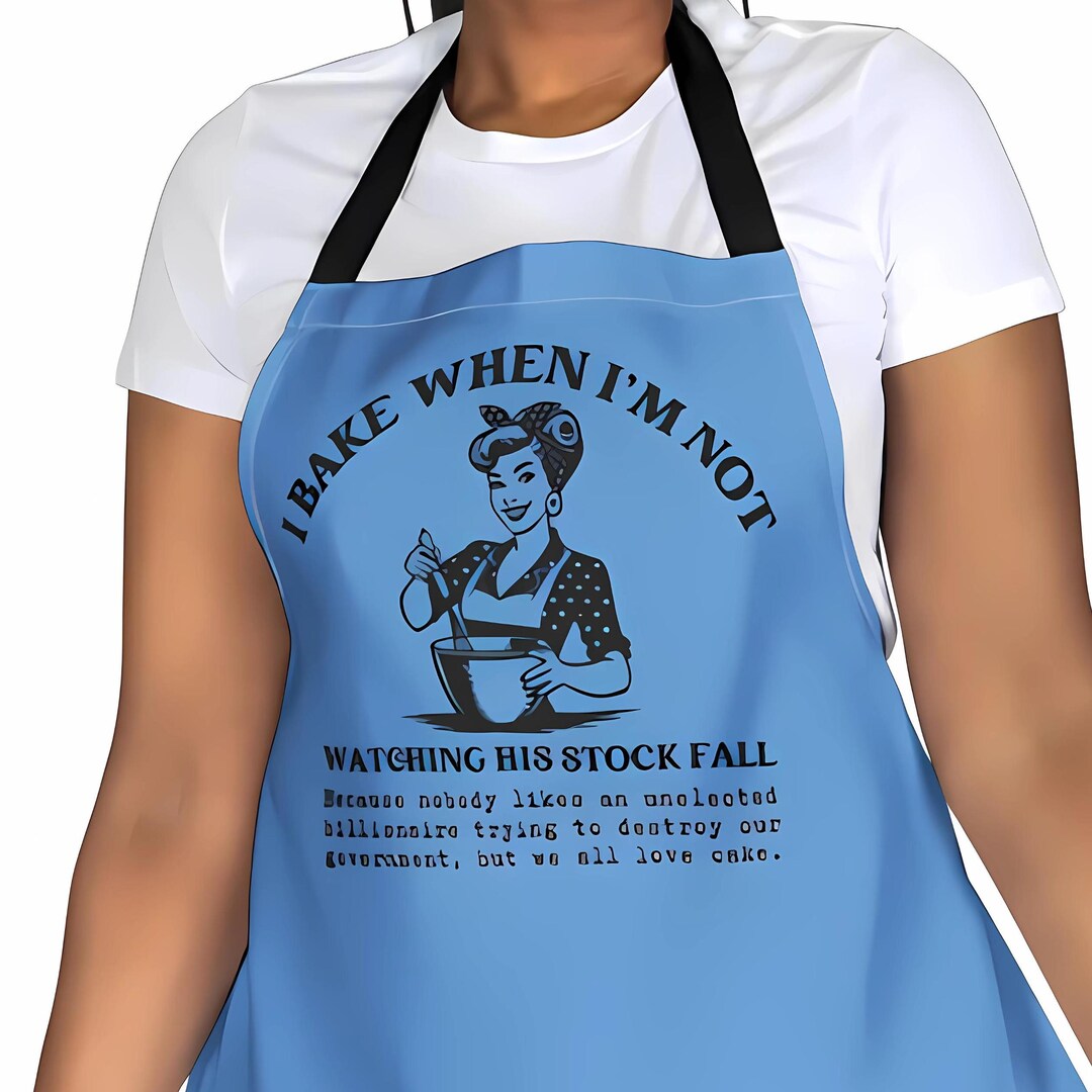 Apron, Funny Inflation I Bake When I'm Not Watching His Stock Fall ...
