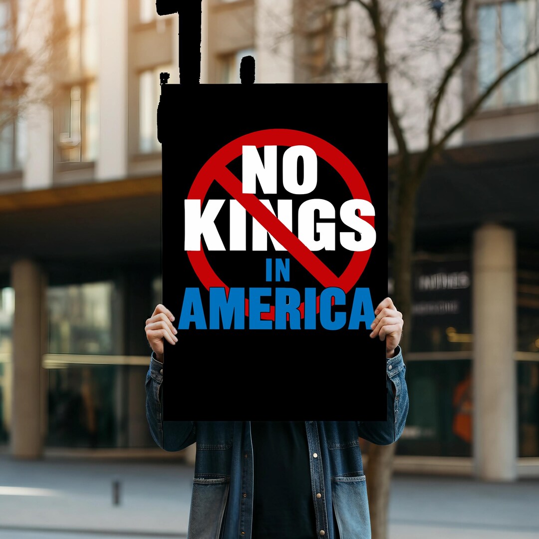 No Kings in America Protest Sign for March, Anti Trump, Anti Musk, PNG ...